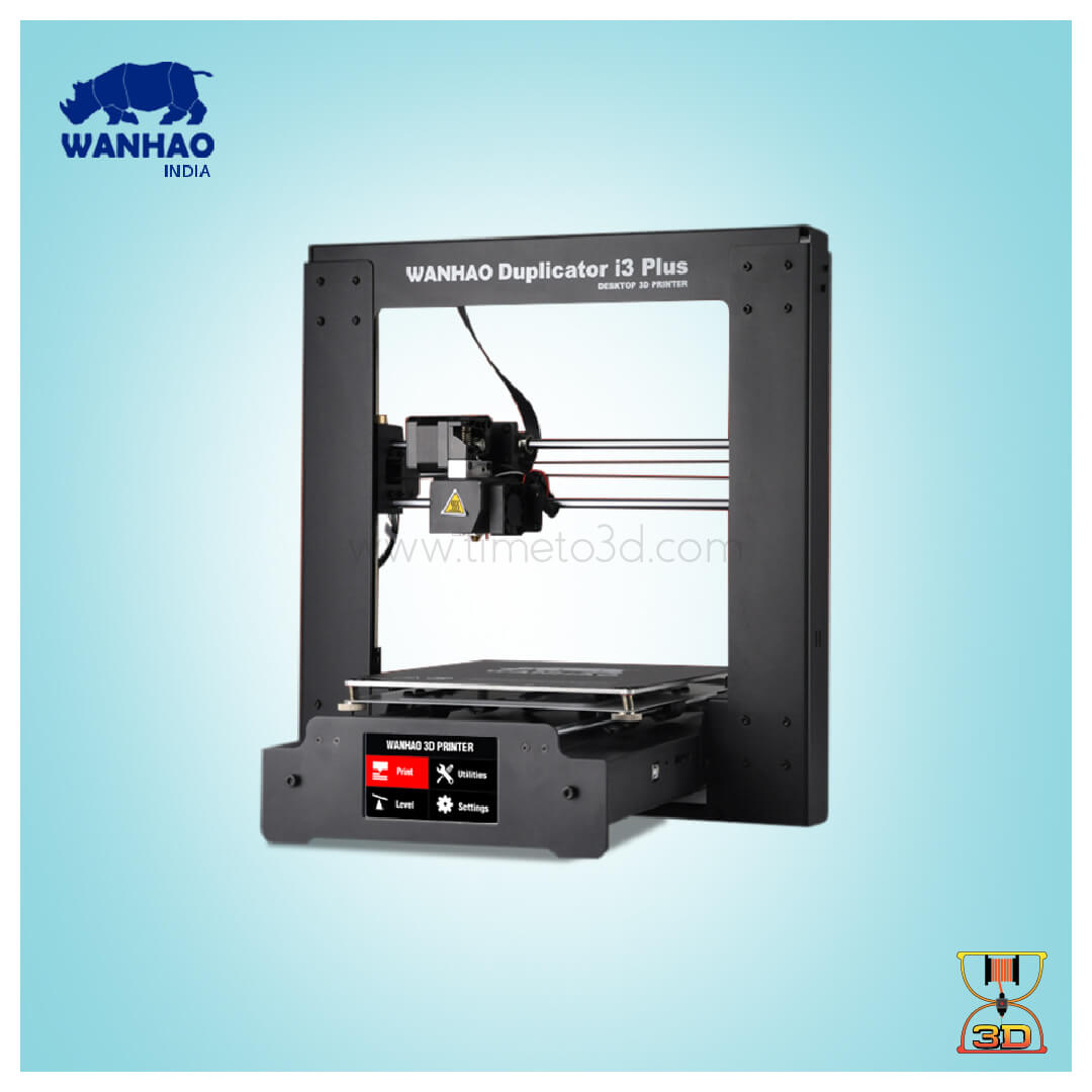 Wanhao Duplicator i3 Plus Mark II FDM 3D Printer – Time To 3D